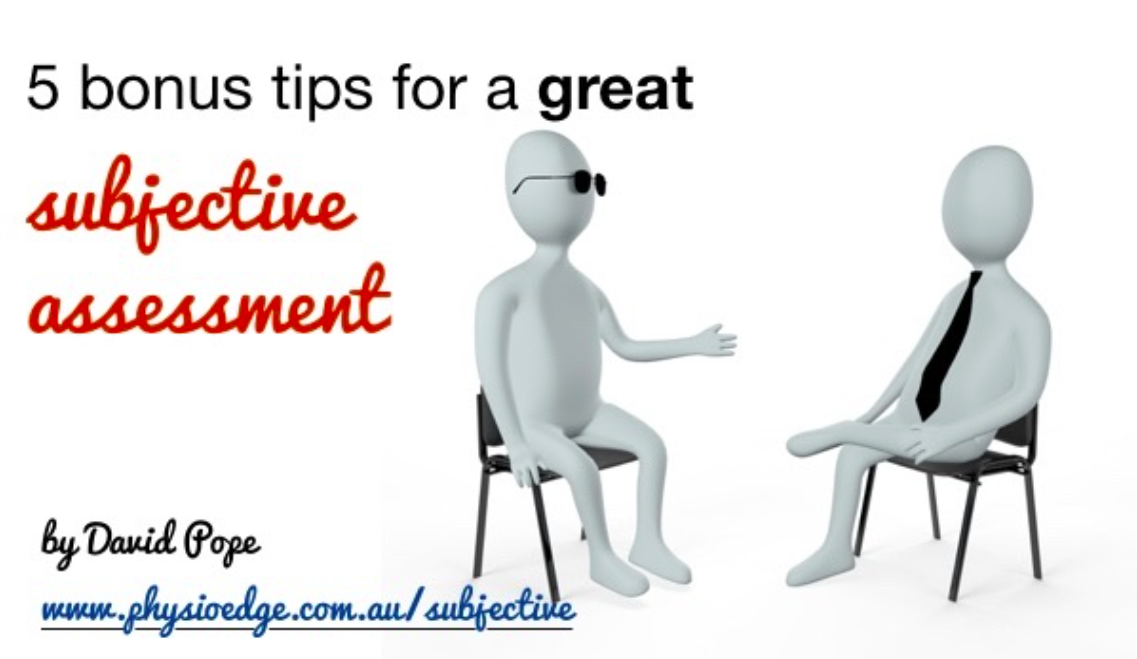 5 Bonus Tips for a GREAT subjective assessment | JC Physiotherapy